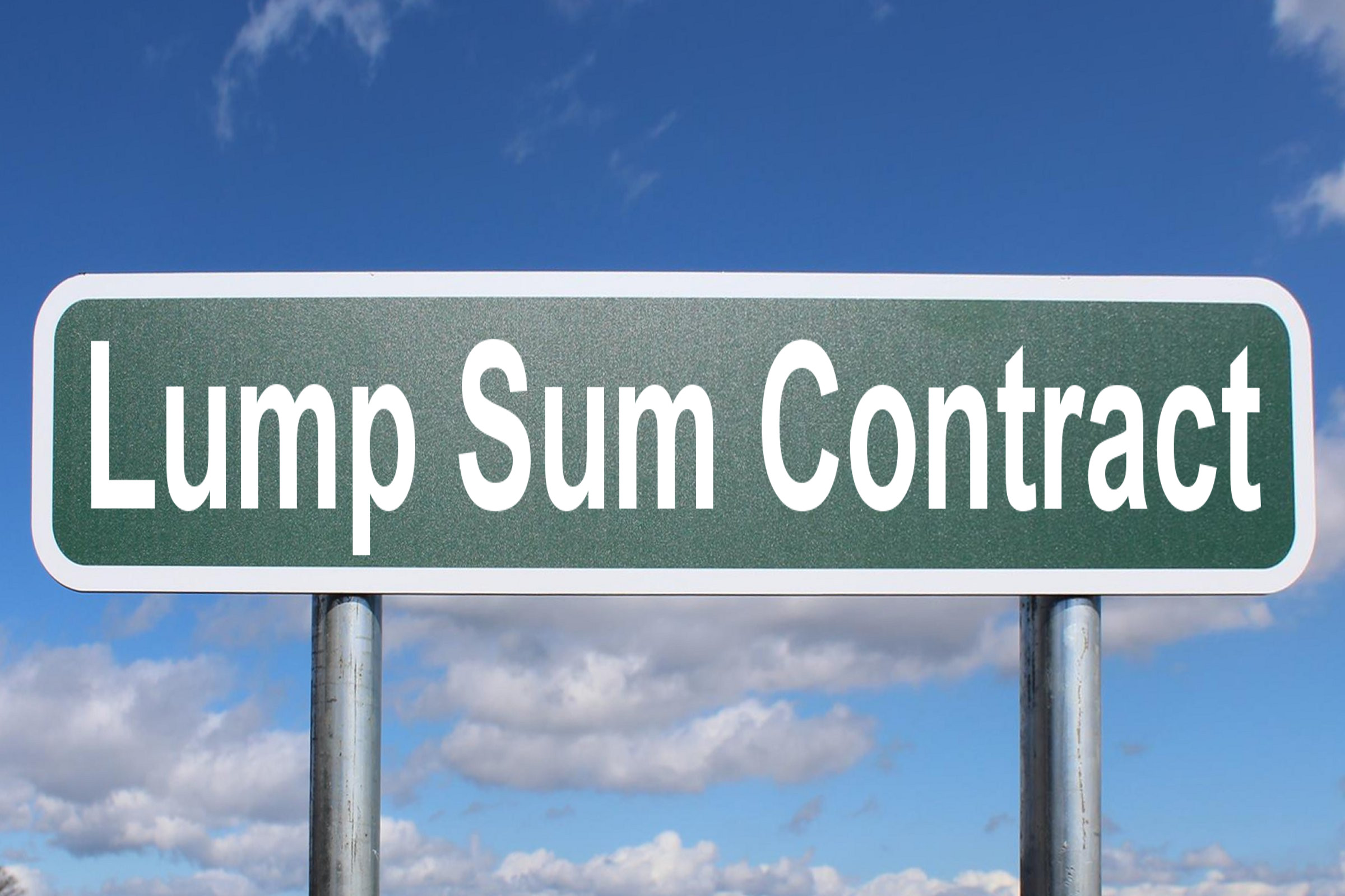 Lump Sum Contract Free Of Charge Creative Commons Highway Sign Image Lump Sum Contract Free Of Charge Creative Commons Highway Sign Image